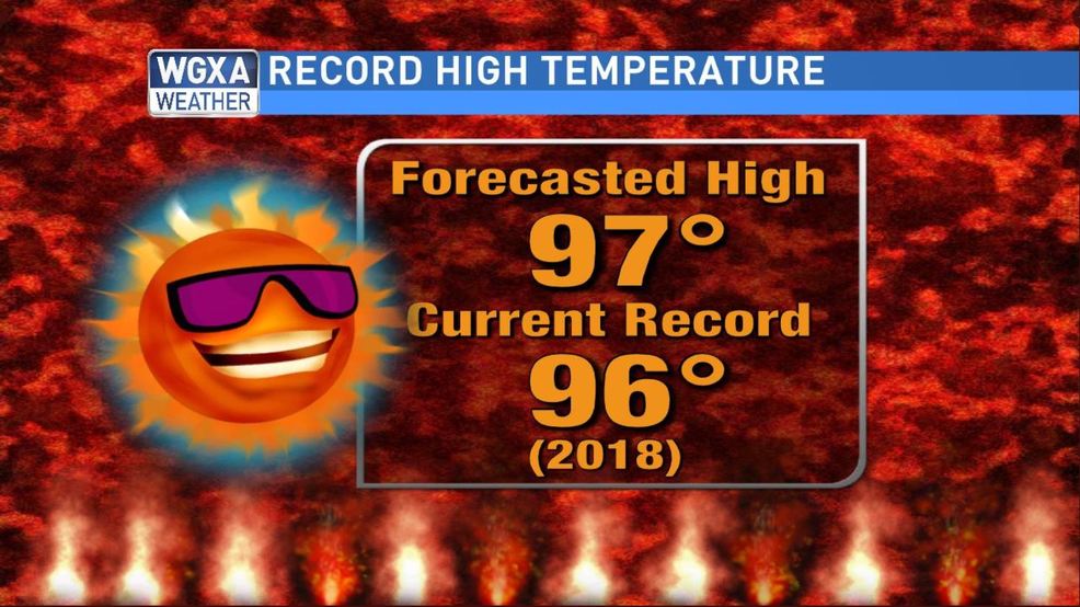 Record breaking heat will last through the end of the week | WGXA