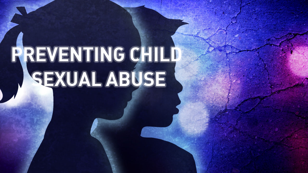 Preventing Child Sexual Abuse | KMPH
